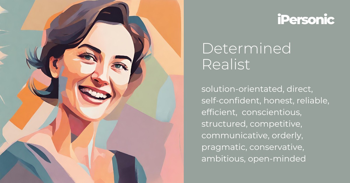 My Personality Type: The Determined Realist