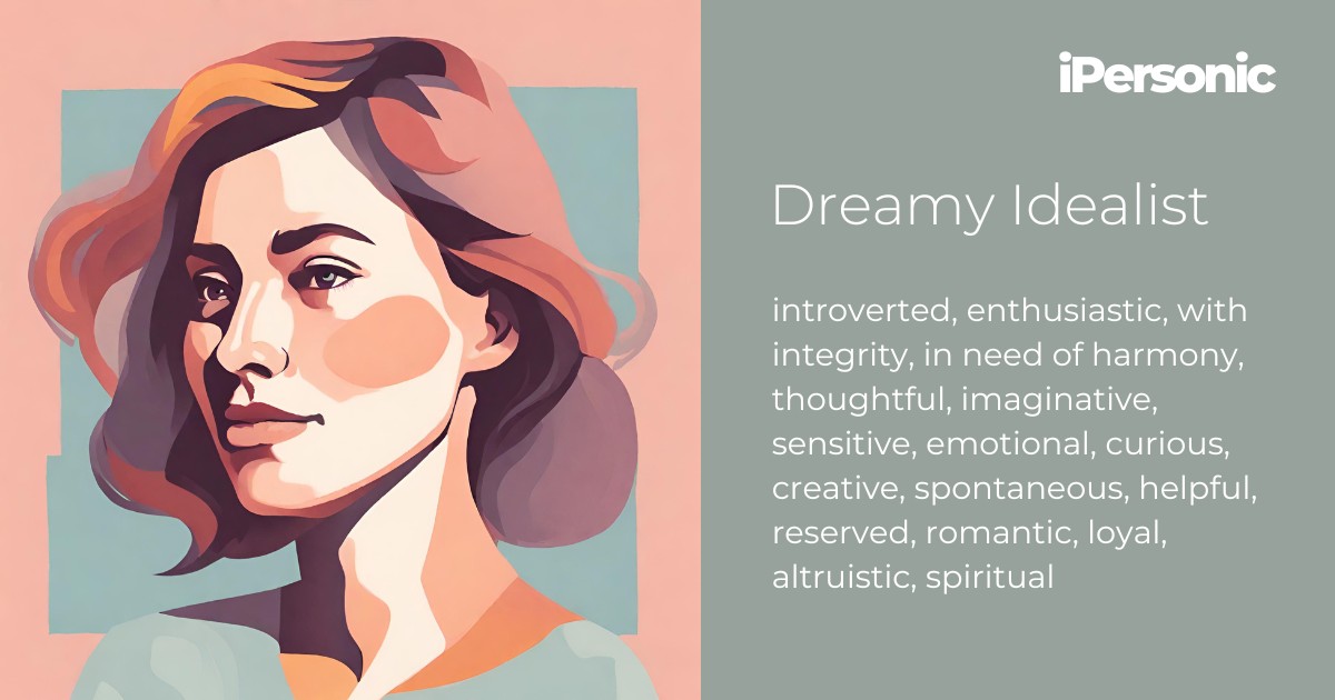 My Personality Type: The Dreamy Idealist